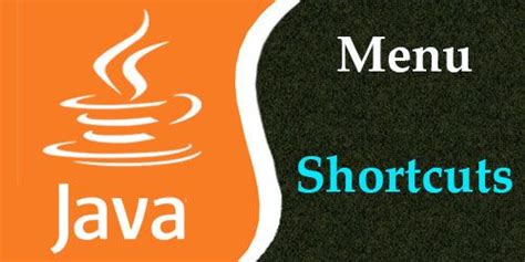 Menu Shortcuts Java Tutorial Java Tutorial