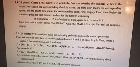 Solved 23 20 Points Create A 4x5 Matrix T In Which The