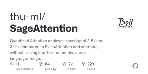 Github Thu Mlsageattention Quantized Attention Achieves Speedup Of 2 5x And 3 11x Compared