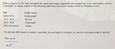 Solved Write A Program In C That Calculates The Users Body