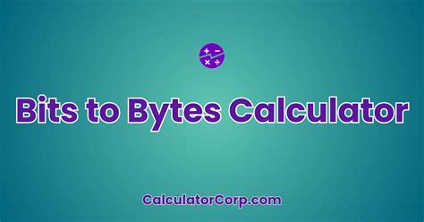 Bits To Bytes Calculator Bits To Bytes Calculator