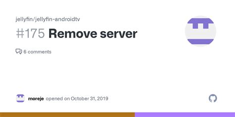 Remove Server · Issue 175 · Jellyfinjellyfin Androidtv · Github