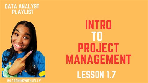 Data Analyst For Beginners Lesson 17 Intro To Project Management Youtube