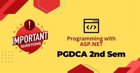 Pgdca 2nd Sem Programming With Aspnet Important Questions Computer Hindi Notes