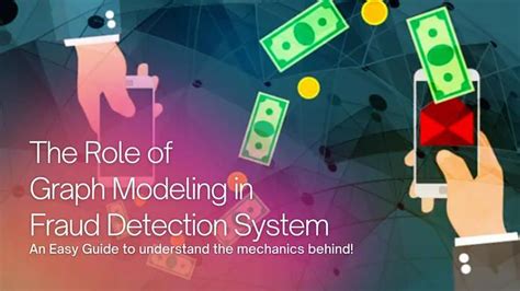 the role of graph modeling in fraud detection systems