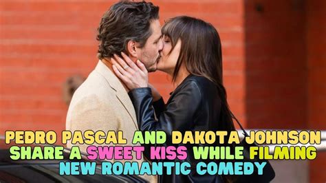 Dakota Johnson Pedro Pascal Share A Sweet Kiss On Sets Of Materialists
