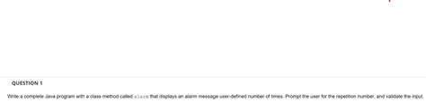 Solved Question 1 Write A Complete Java Program With A Class