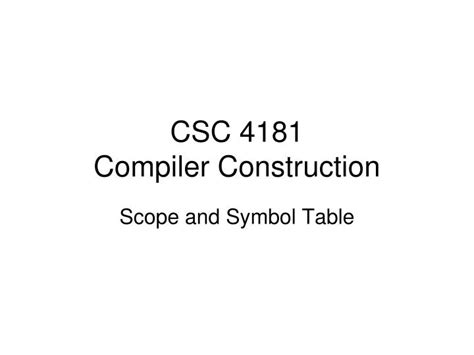 Ppt Csc 4181 Compiler Construction Powerpoint Presentation Free