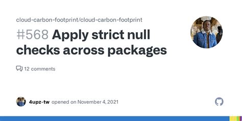 Apply Strict Null Checks Across Packages · Issue 568 · Cloud Carbon Footprint Cloud Carbon