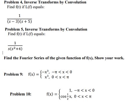 solved problem 4 inverse transforms by convolution find