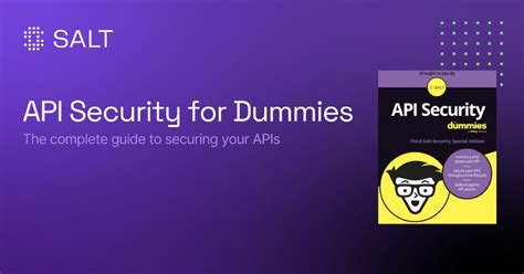 Apisecurity Apis Cybersecurity Ebook Apisecurityfordummies Salt Security