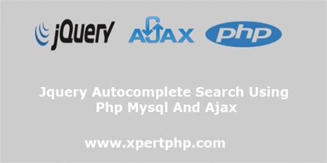 Jquery Autocomplete Search Using Php Mysql And Ajax Xpertphp