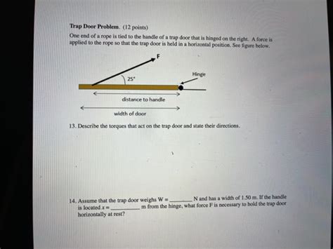 Solved Trap Door Problem 12 Points One End Of A Rope Is