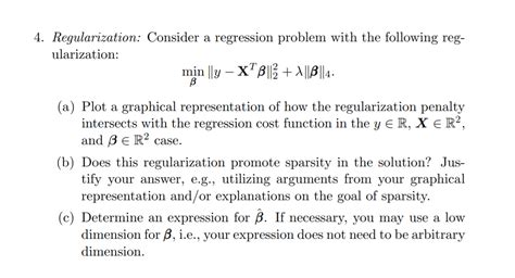 Solved Regularization Consider A Regression Problem With Chegg