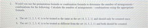 Solved 2 Would You Use The Permutation Formula Or