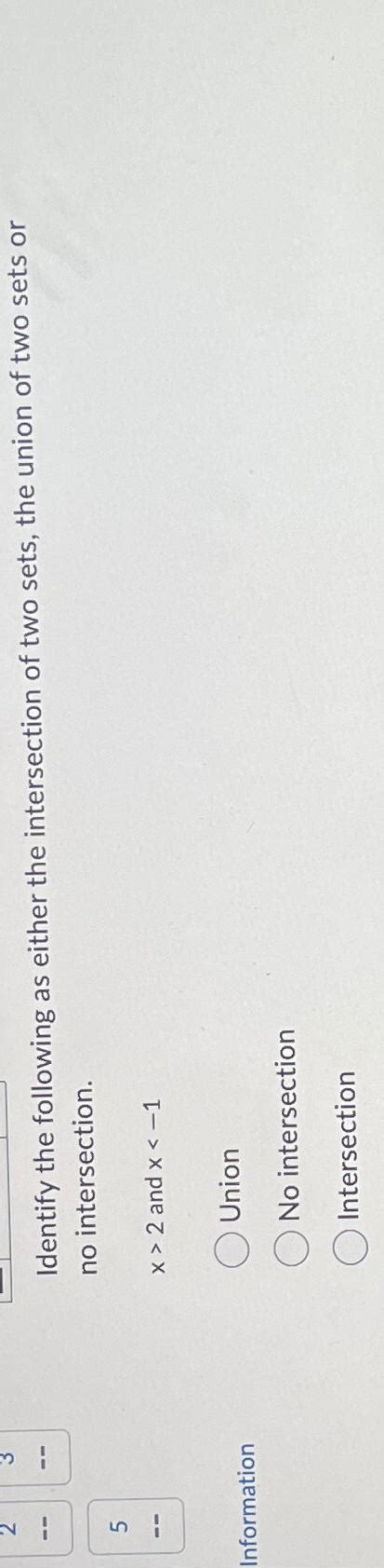 Solved Identify The Following As Either The Intersection Of Chegg