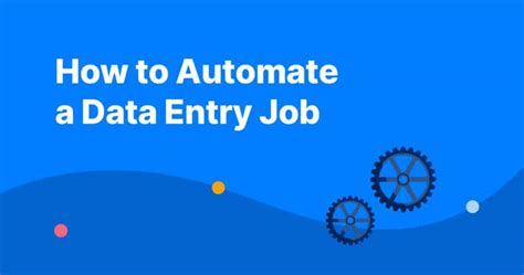 How To Automate A Data Entry Job Capacity