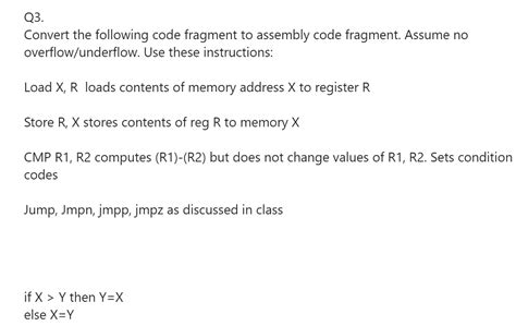 Solved Q3 Convert The Following Code Fragment To Assembly