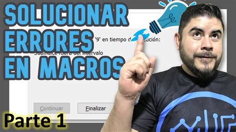 5 Errores Comunes En Macros Vba De Excel Y Cómo Solucionarlos Parte