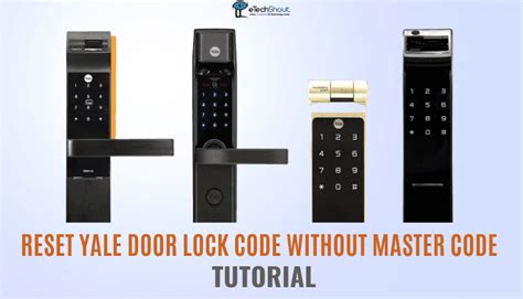 How To Reset Yale Door Lock Code Without Master Code
