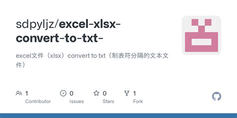 Github Sdpyljz Excel Xlsx Convert To Txt Excel Xlsxconvert To Txt
