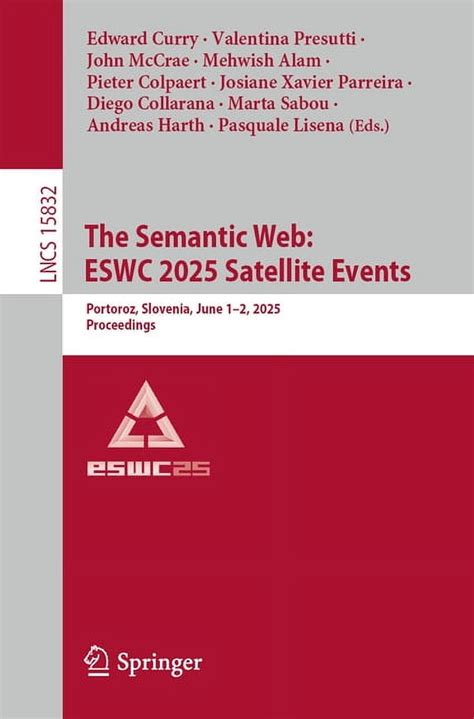 Lecture Notes In Computer Science The Semantic Web Eswc 2025 Satellite Events Portoroz