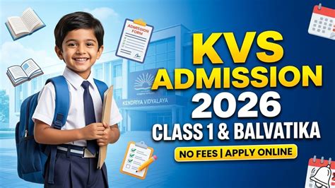 Kvs Admission 2026 Class 1 And Balvatika Online Form Dates Eligibility
