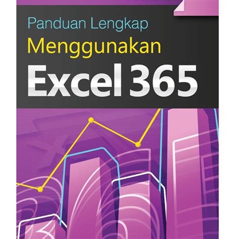 Jual Panduan Lengkap Menggunakan Excel 365 Kota Surabaya Mrandnathan