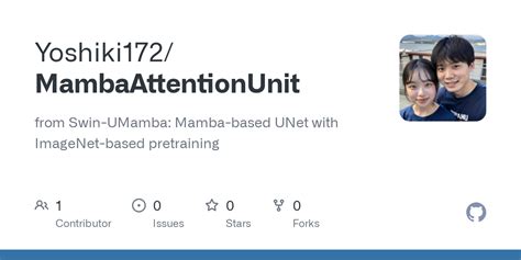 MambaAttentionUnit Mamba Py At Main Yoshiki MambaAttentionUnit GitHub