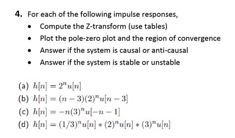 Solved 4 For Each Of The Following Impulse Responses Chegg Com