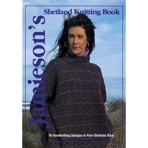 Unique Knitting Patterns Inspired By Shetland Tradition