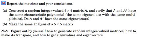 Solved M Report The Matrices And Your Conclusions A