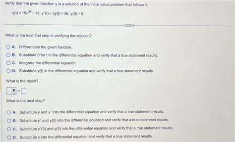solved verify that the given function y is a solution of the