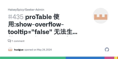 protable 使用 show overflow tooltip false 无法生效，需要在columns每一项单独配置才生效