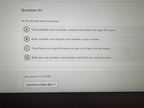 Solved Question 53as The Activity Level Increasestotal
