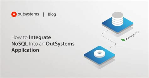 How To Integrate Nosql Into An Outsystems Application