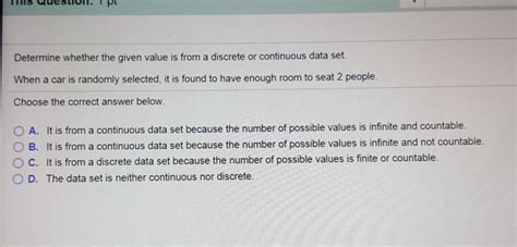 solved determine whether the given value is from a discrete