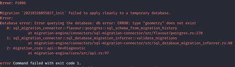 prisma migrate fails with geospatial types · issue 6256 · prisma