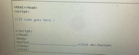 Solved Add The Needed JavaScript HTML Code In The Following Chegg