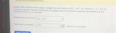 solved suppose that a particle moves along a straight line