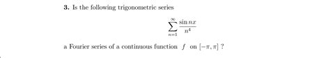 Solved Is The Following Trigonometric Series∑n1∞sinnxn4a