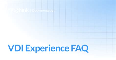 Vdi Experience Faq Nexthink Documentation