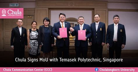 Chula Signs Mou With Temasek Polytechnic Singapore Chulalongkorn