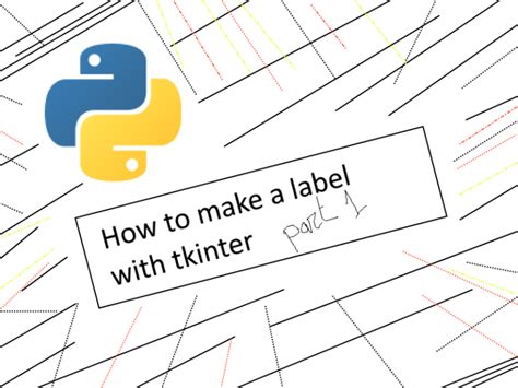 How To Make Labels With Tkinter In Python Python Programming