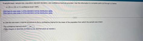 Solved A Sample Mean Sample Size Population Standard
