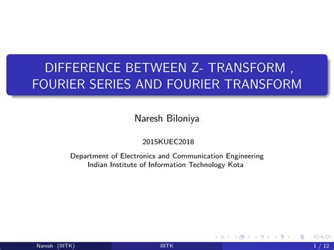 Dsp Differences Between Fourier Series Fourier Transform And Z