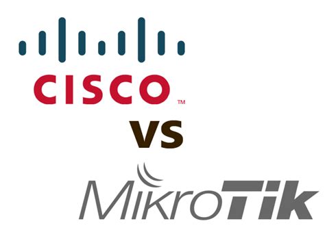 Mikrotik Vs Cisco Ciscos Domination Is About To End
