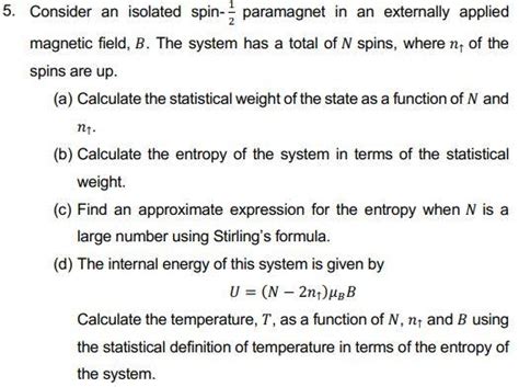 solved 5 consider an isolated spin paramagnet in an