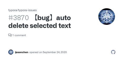 Bugauto Delete Selected Text Issue Typora Typora Issues GitHub