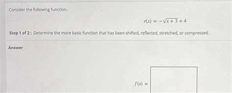 [answered] Consider The Following Function X X 3 4 Step 1 Of 2 Kunduz